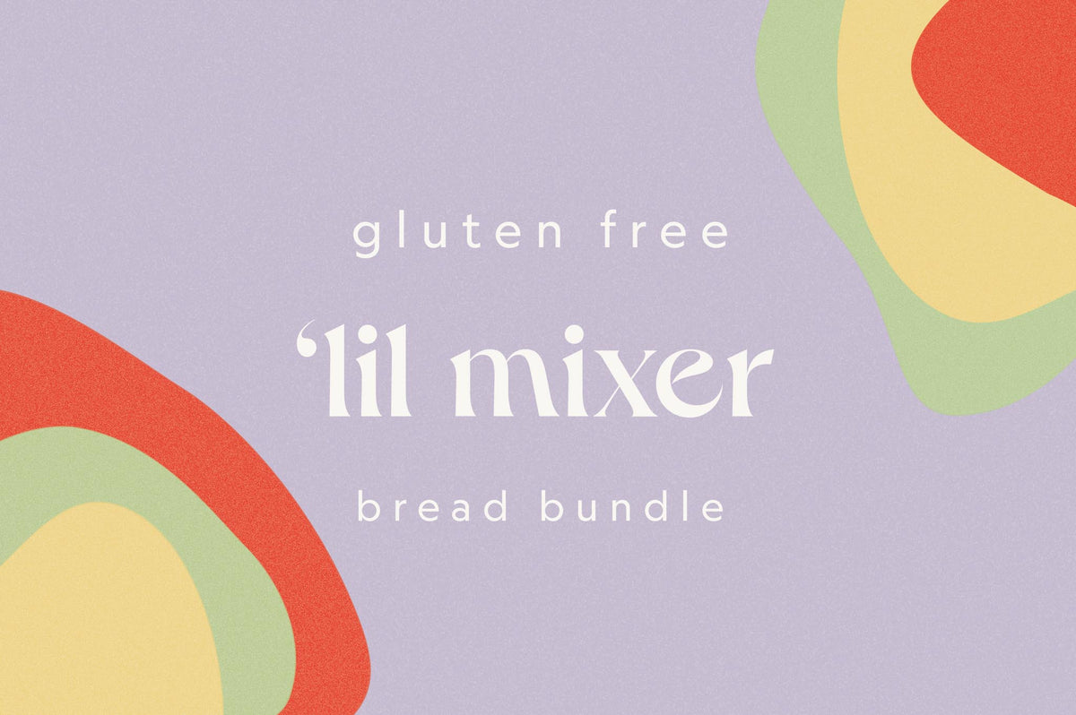 Gluten Free Sourdough Bread - Lil' Mixer Bundle — alkeme foods